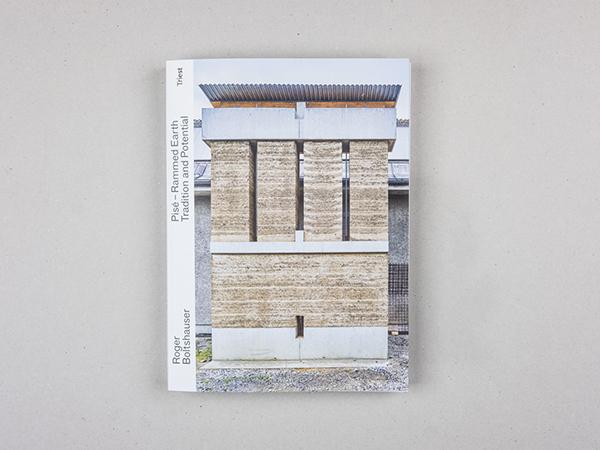 Pisé. Rammed Earth (2911) | Architecture | Book | Triest